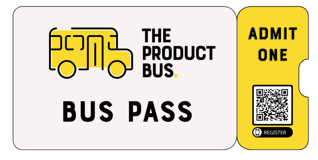 The Product Bus – Your Virtual Product Manager